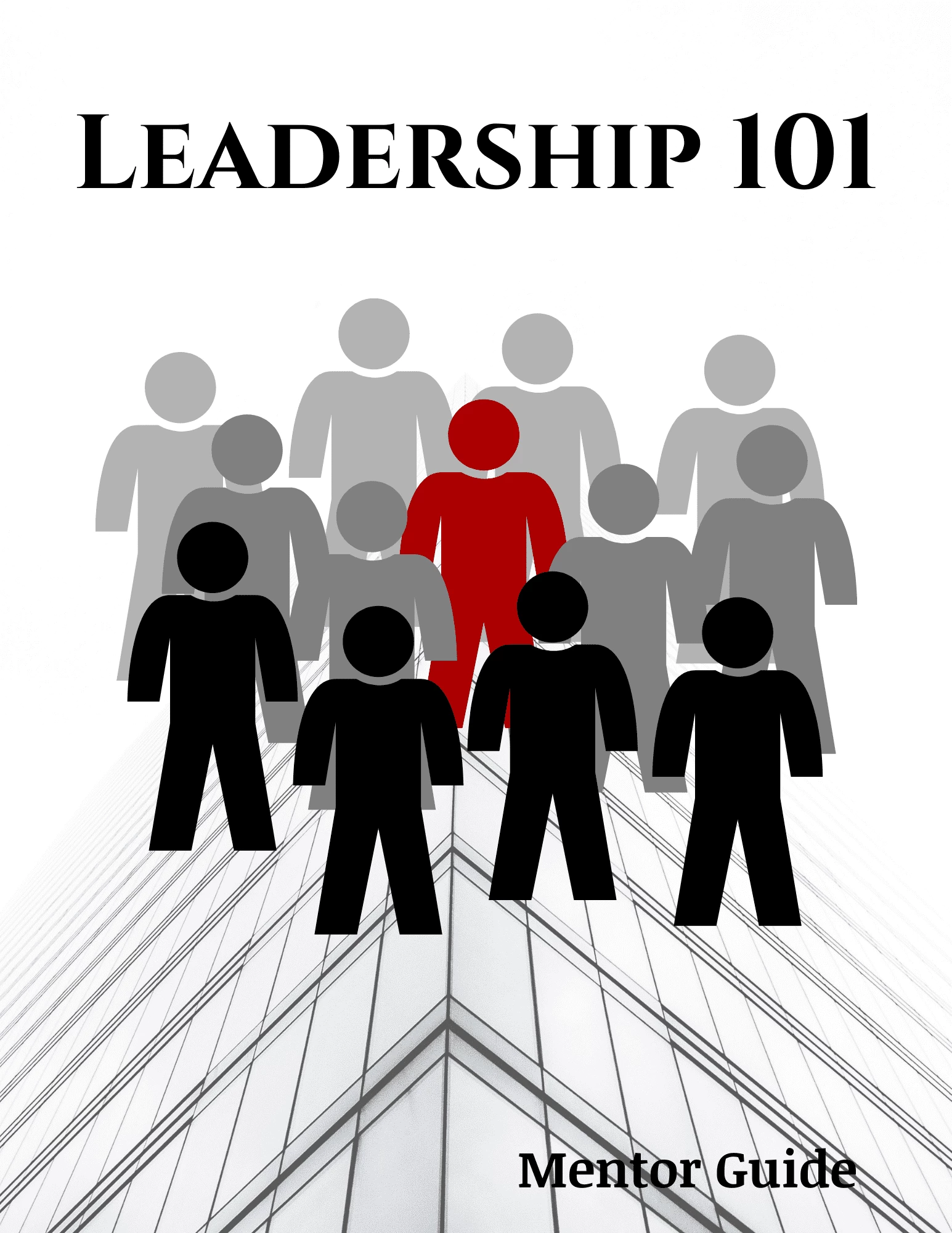 Leadership 101 Mentor Guide - Curriculum Square